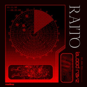 Raito - Blood Rave [MAU5TRAP]