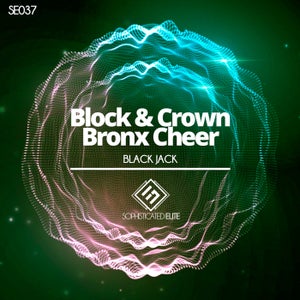 Block & Crown & Bronx Cheer - Black Jack [SOPHISTICATED ELITE]