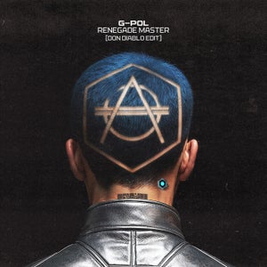 G-POL - Renegade Master (Don Diablo Edit) [HEXAGON]