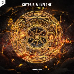 Crypsis & Inflame - The Symbol [MINUS IS MORE]