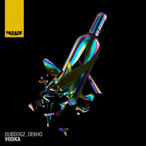 Dubdogz & Dekho - Vodka