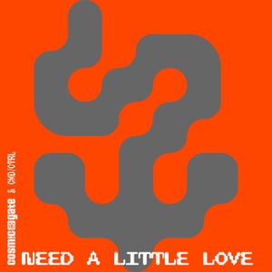 Cosmic Gate & CMD/CTRL - Need A Little Love [WAKE YOUR MIND (BLACK HOLE)]