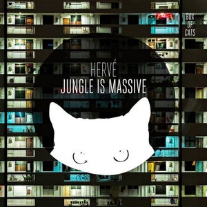 Hervé - Jungle Is Massive [BOX OF CATS]