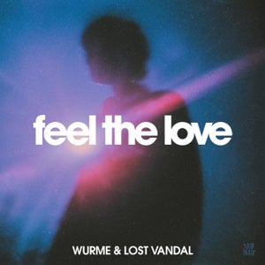 Wurme & Lost Vandal - Feel The Love [DIM MAK]