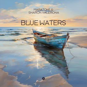 Maratone & Sharon Valerona - Blue Waters [BLACK HOLE]