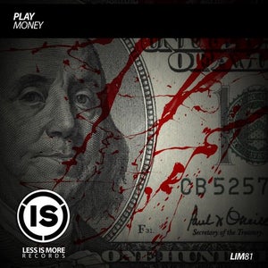 Play - Money [LESS IS MORE]