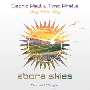 Cedric Paul & Timo Pralle - Day After Day [ABORA]
