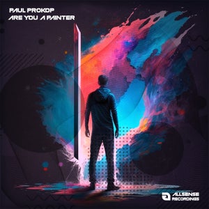 Paul Prokop - Are You A Painter [ALLSENSE]