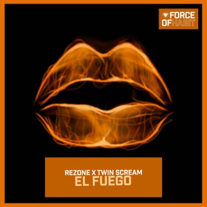 Rezone & Twin Scream - El Fuego [FORCE OF HABIT (BLACK HOLE)]