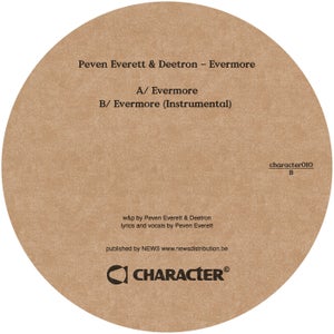 Peven Everett & Deetron - Evermore [CHARACTER]