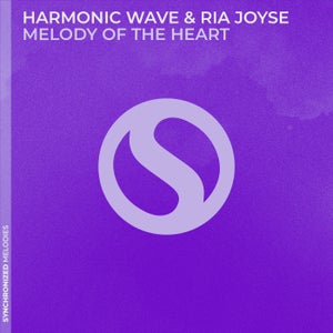 Harmonic Wave & Ria Joyse - Melody Of The Heart [SYNCHRONIZED MELODIES]