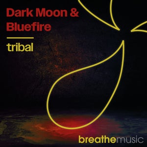 Dark Moon & Bluefire - Tribal (Driftmoon Remix) [BREEZE]