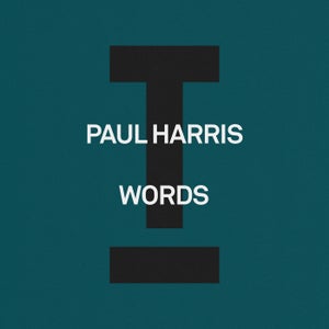 Paul Harris - Words [TOOLROOM]