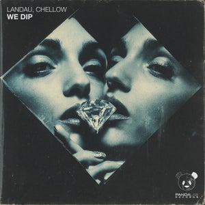 Landau & Chellow - We Dip