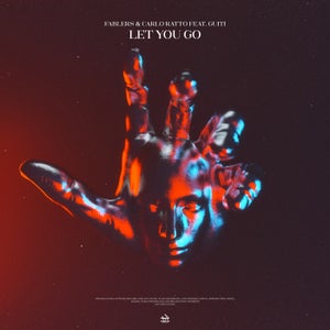Carlo Ratto & Fablers ft. Guiti - Let You Go [TURNITUP]