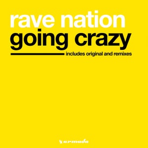 Rave Nation - Going Crazy [FORZE]