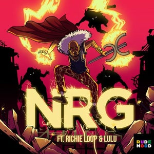 Bad Royale ft. Richie Loop & Lulu - NRG [RUDE MOOD]