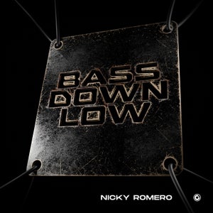 Nicky Romero - Bass Down Low [PROTOCOL]