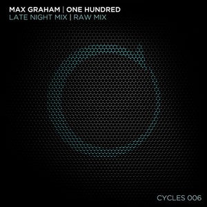 Max Graham - One Hundred (Late Night Mix) [CYCLES/ (BLACK HOLE)]