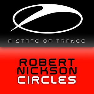 Robert Nickson - Circles [ASOT]