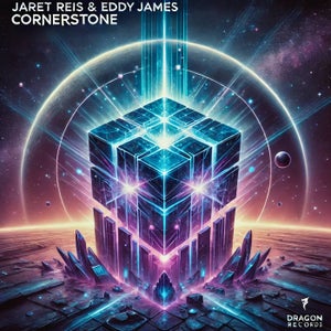 Jaret Reis & Eddy James - Cornerstone [DRAGON]