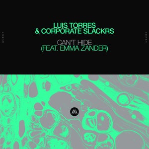 Luis Torres & Corporate Slackrs ft. Emma Zander - Can't Hide [AFTR:HRS]