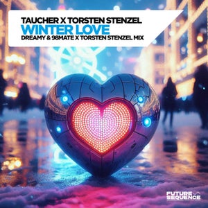 Taucher & Torsten Stenzel - Winterlove (Dreamy & 98 Mate & Torsten ...
