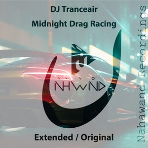 DJ Tranceair - Midnight Drag Racing [NAHAWAND]