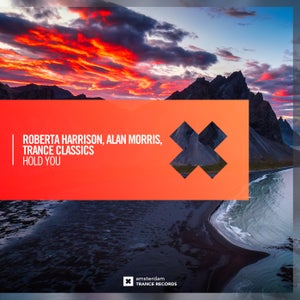 Roberta Harrison & Alan Morris & Trance Classics - Hold You