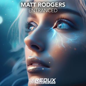 Matt Rodgers - EnTranced [REDUX REC.]