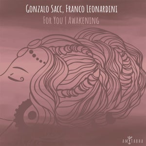 Gonzalo Sacc & Franco Leonardini - Awakening [AMITABHA]