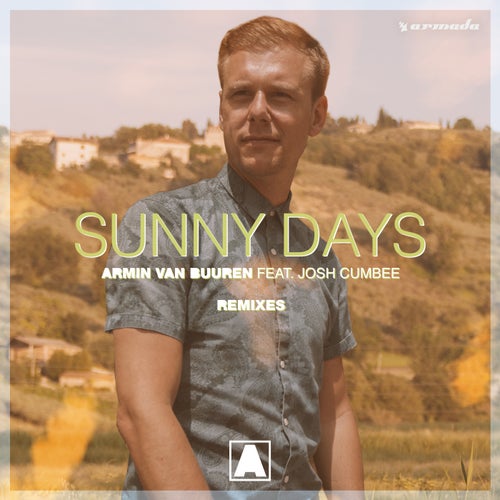 Armin van Buuren, Josh Cumbee - Sunny Days (Jay Hardway Extended Remix ...