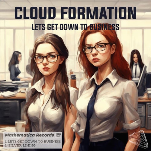 Cloud Formation - Lets Get Down To Business (Original Mix) [Mathematica ...