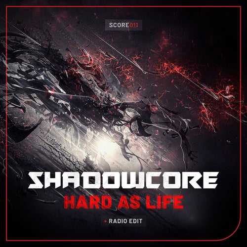 Shadowcore - Hard as Life (Original Mix) [Shadowcore Records] | Music ...