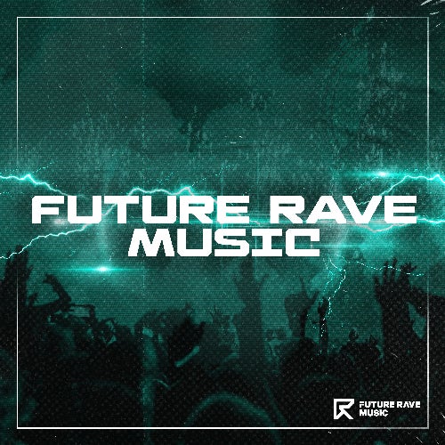Future Rave Music - The Underground Chart by Ken Bauer on Beatport ...