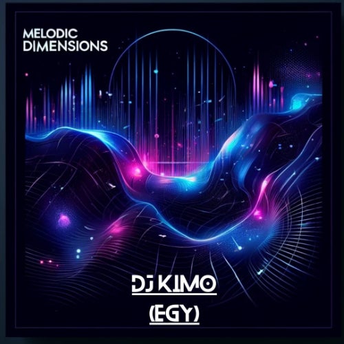 Melodic Dimensions Chart by DJ Kimo (EGY) on Beatport | Music Download ...