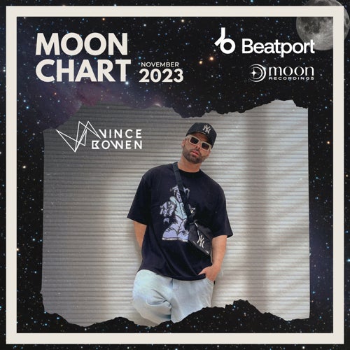 Moon Recordings Chart By Vince Bowen Chart by Vince Bowen on Beatport | Music Download ...