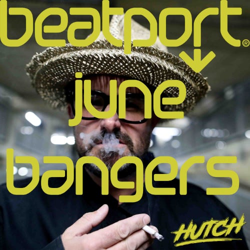 Hutch June Chartings Chart by Hutch on Beatport | Music Download ...