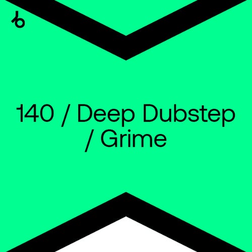 Best New 140 / Deep Dubstep: August 2024 Chart by Beatport on Beatport ...